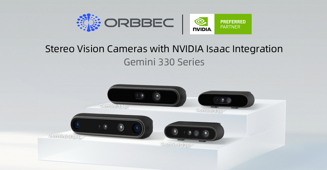 Orbbec Gemini 330 Series Stereo Vision Cameras Integrated with NVIDIA Isaac Robotics Platform ...